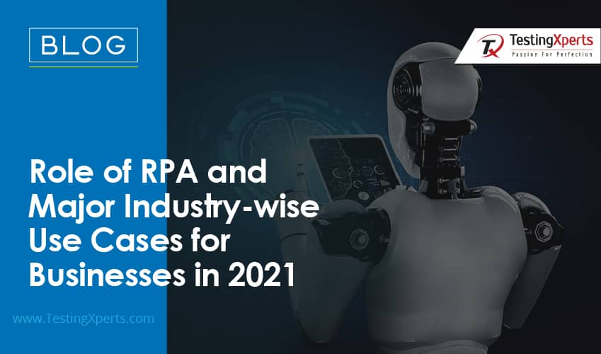 RPA and Major Industry-wise Use Cases for Businesses in 2021