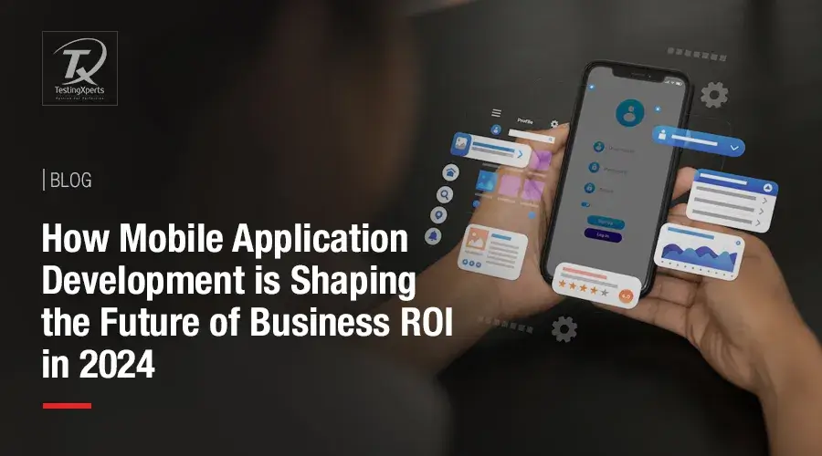 A Detailed Mobile Application Testing Guide